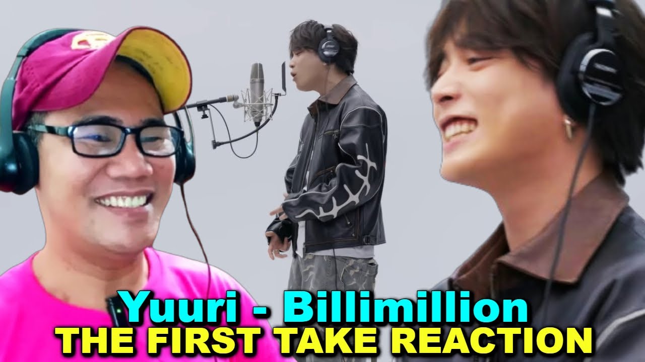 Yuuri - Billimillion / THE FIRST TAKE REACTION - YouTube