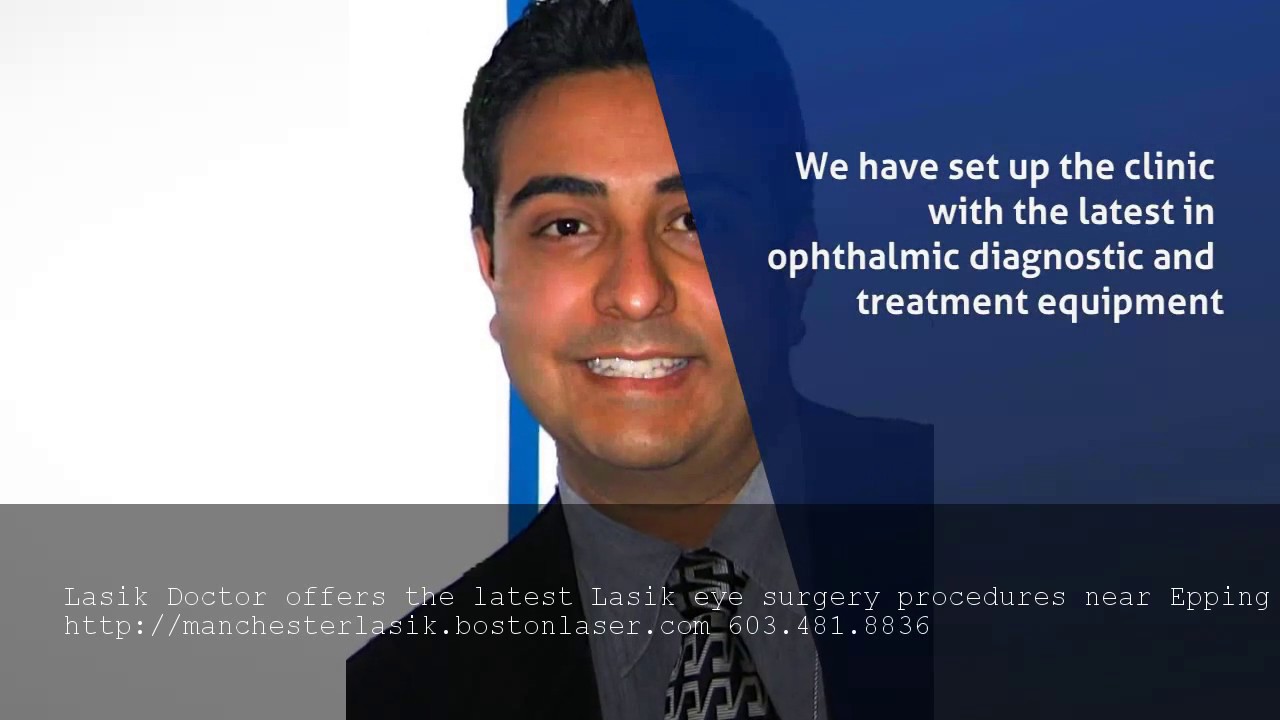 Find A Great Lasik Doctor Near Me In Epping NH YouTube find-a-great-lasik-doctor-near-me-in-epping-nh-youtube