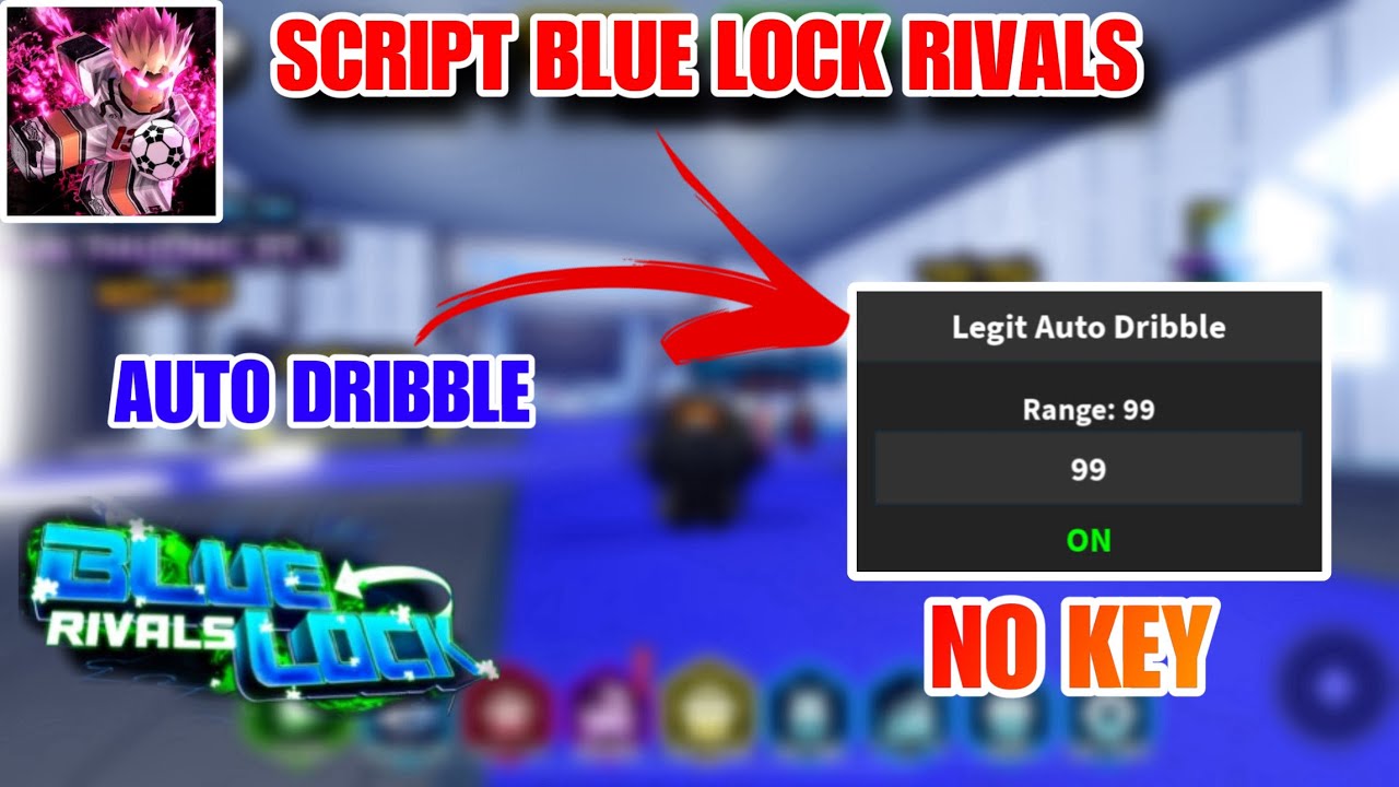 Cách Hack Blue Lock Rivals No Key Auto Dribble Trên Điện Thoại - Legit ...