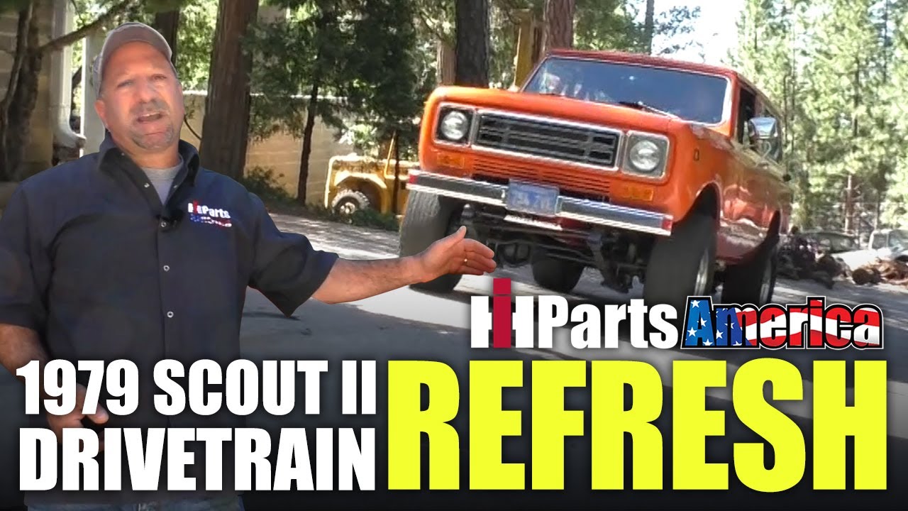 1979 Orange Scout II - Drivetrain Overhaul from the IH Parts America Shop - YouTube