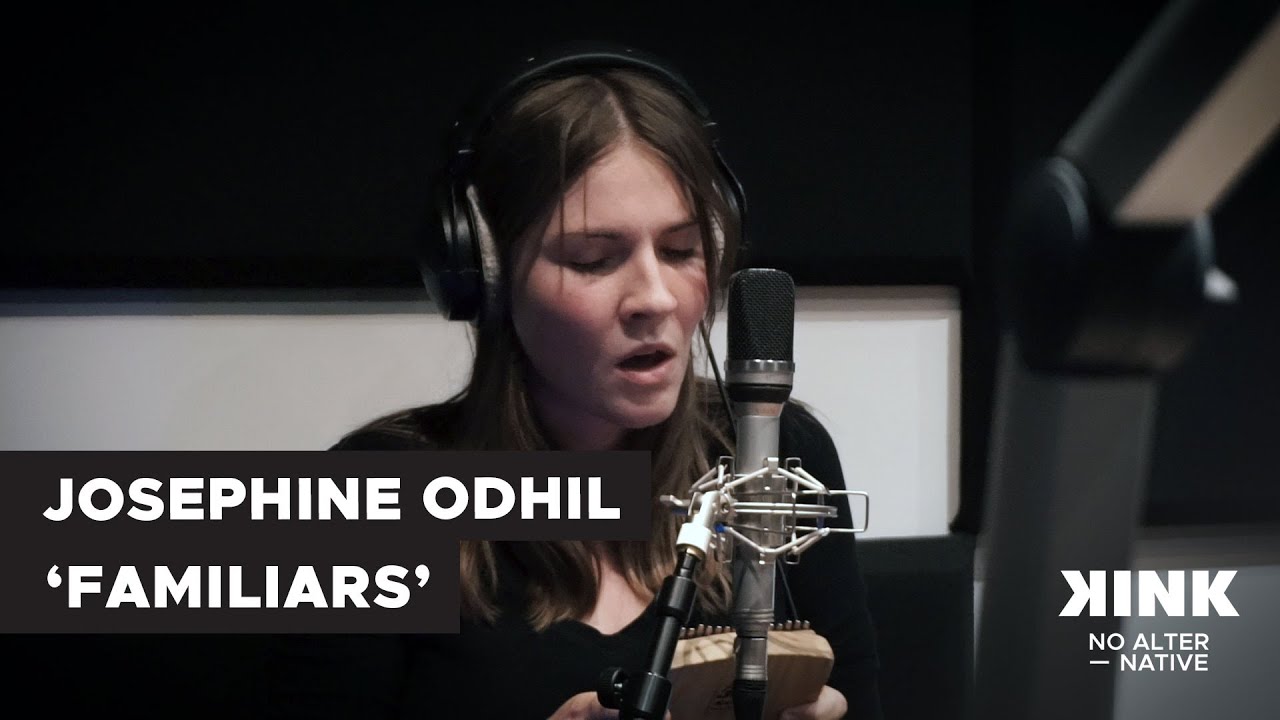 Josephine Odhil - Familiars (live @ KINK) - YouTube