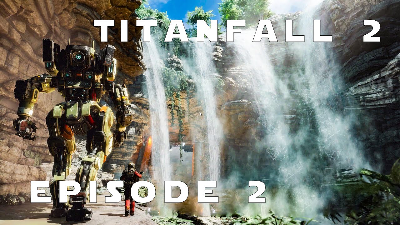 I just started with this Titan and I'm pro! - Titanfall 2 - Walkthrough ...
