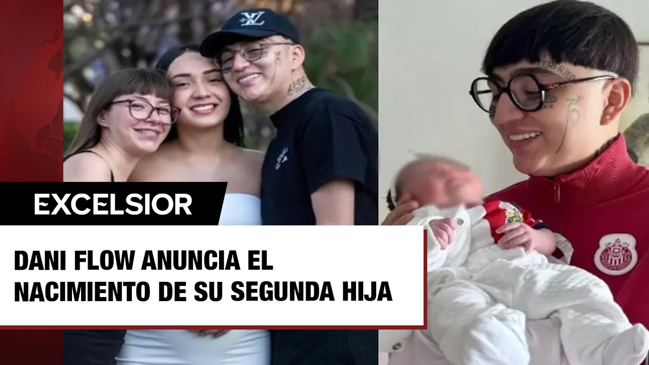 Dani Flow anuncia el nacimiento de su segunda hija, la primera al lado ...