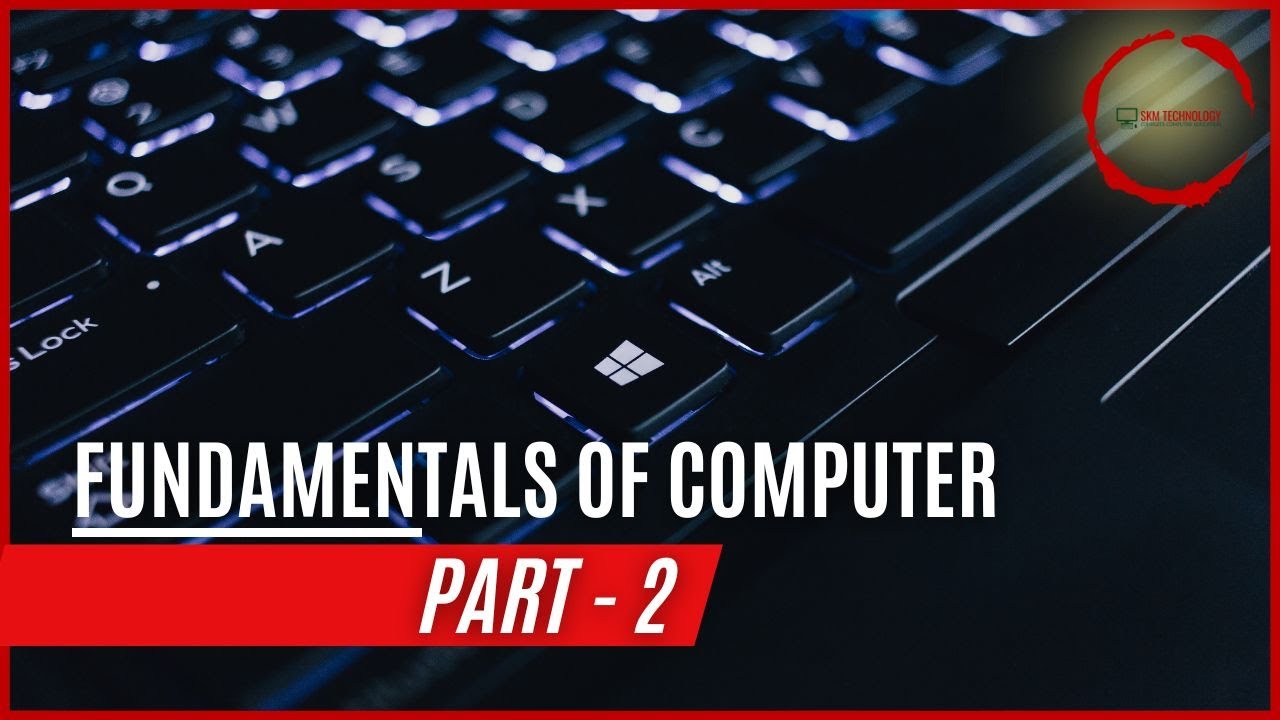 Fundamentals of Computer 2 - YouTube