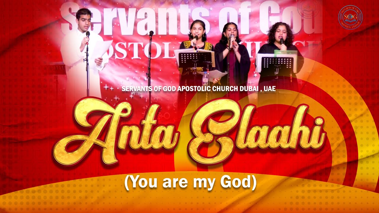 Anta Elaahi (You are my God) Arabic Christian Song | SOG Church - UAE ...