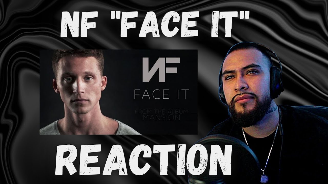 NF - Face It REACTION - YouTube