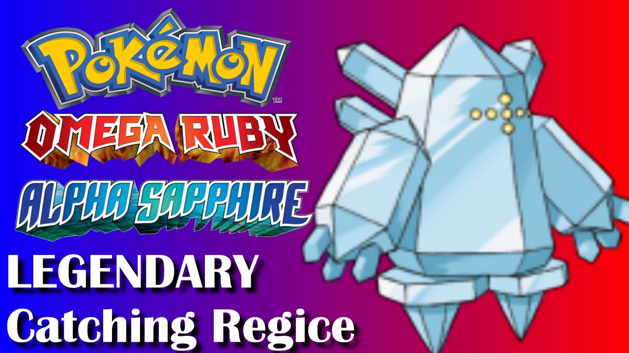 Pokemon Omega Ruby & Alpha Sapphire - Catching Regice - YouTube