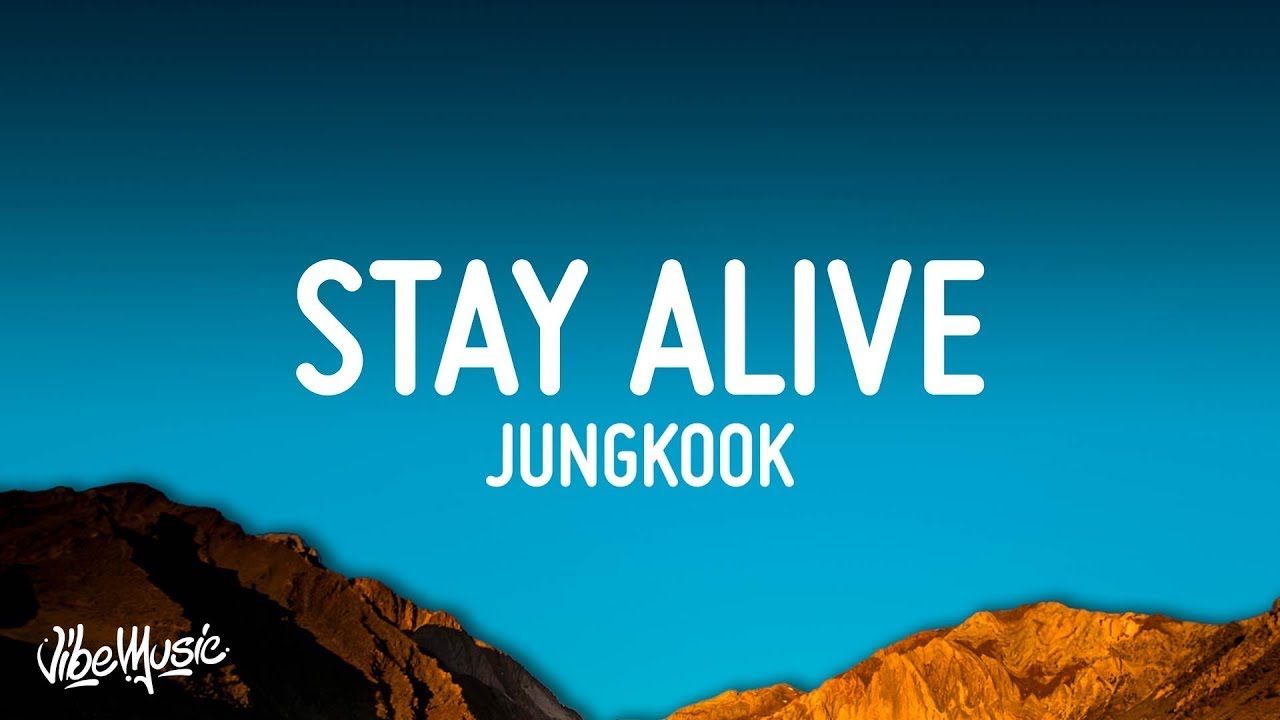 Jungkook (BTS) - Stay Alive (Lyrics) | Alzate Letra - YouTube