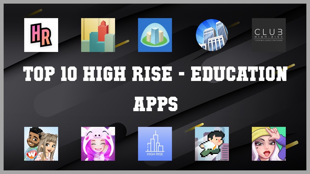Top 10 High Rise Android Apps - YouTube