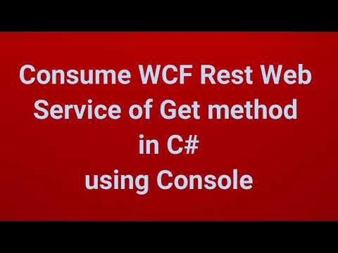Consume WCF Rest Web Service of Get method in C# using Console | Part 11 - YouTube