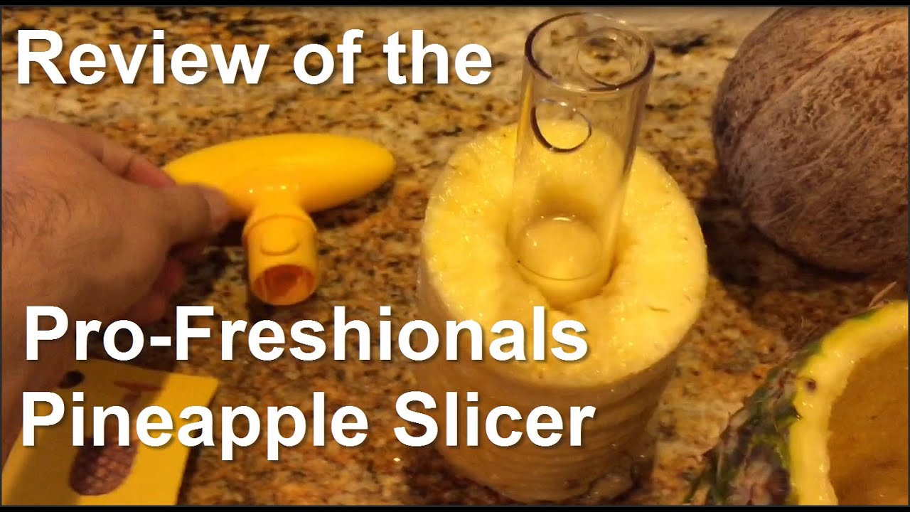Review of the Pro-Freshionals Pineapple Slicer - YouTube