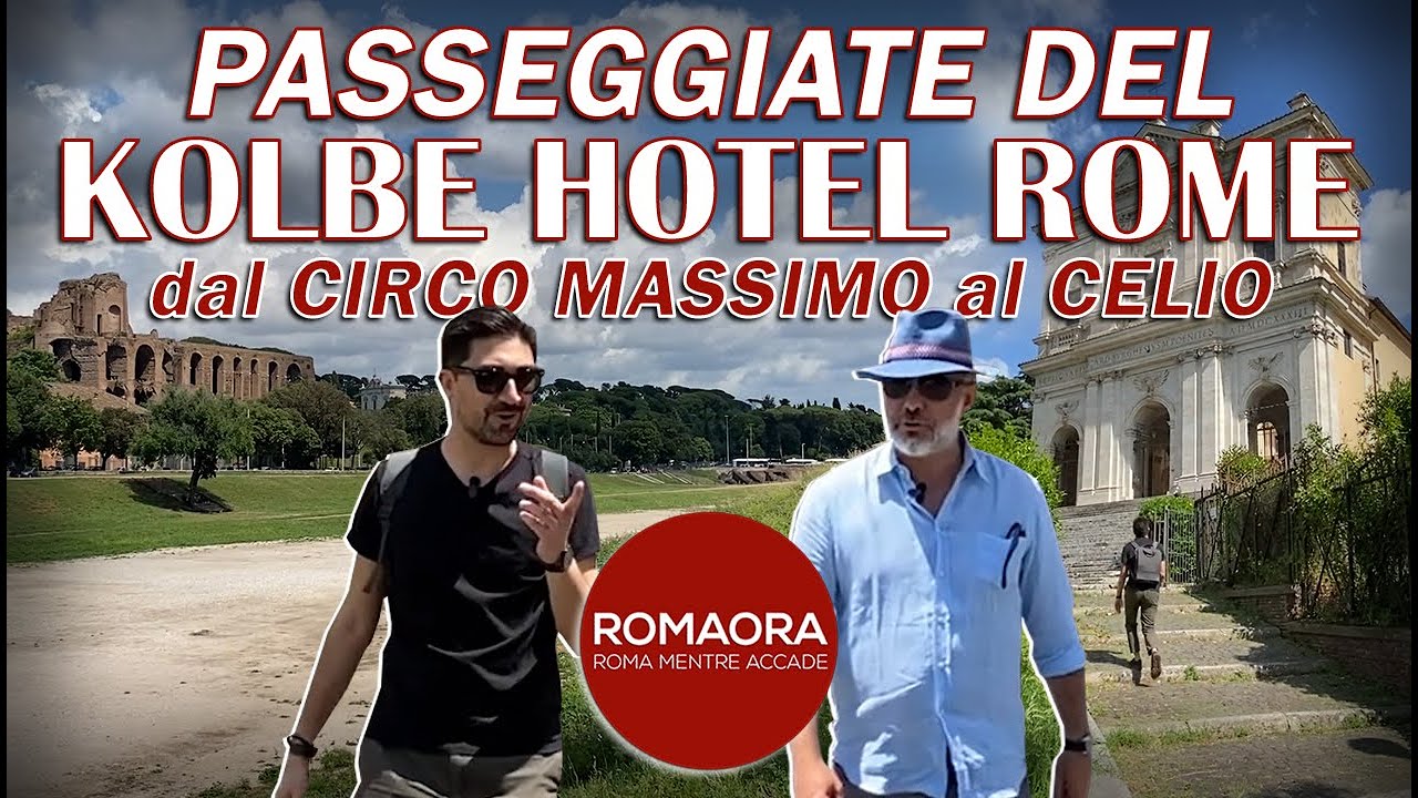 Dal CIRCO MASSIMO al CELIO - Passeggiate del Kolbe Hotel Rome - YouTube