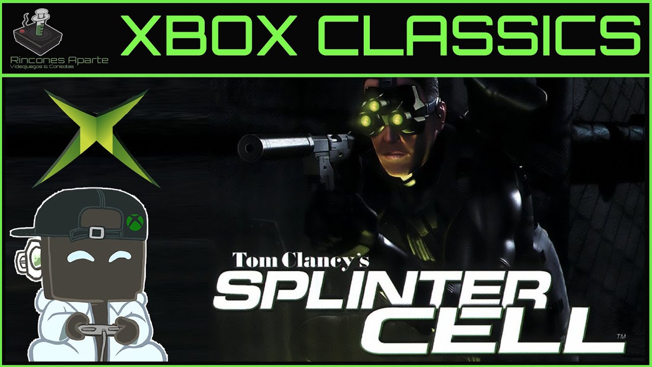 Xbox Classics: Splinter Cell Tom Clancy - XBOX CLÁSICA - YouTube
