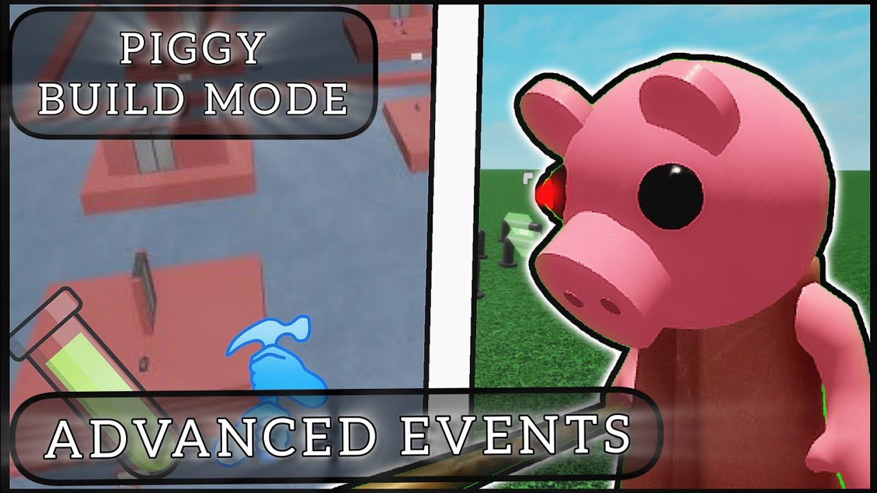 Piggy Build Mode T&T: Advanced Events - YouTube