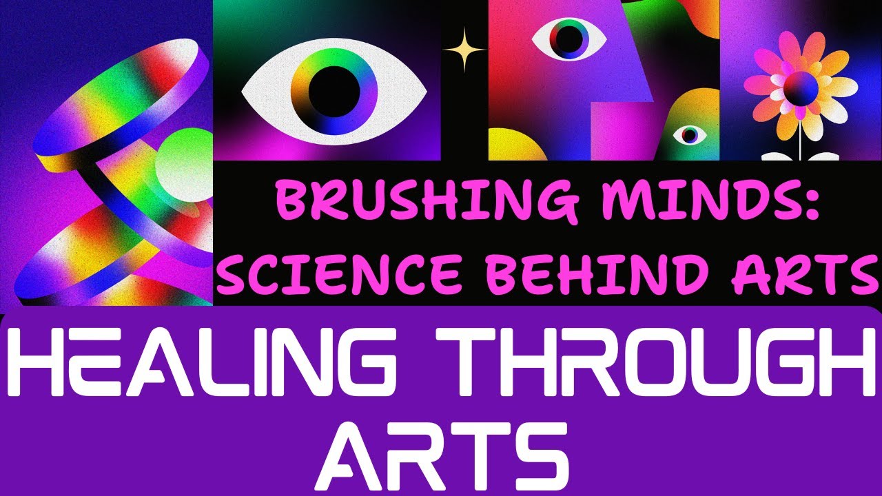 Demystify the Science Behind Art : Healing through art !! - YouTube