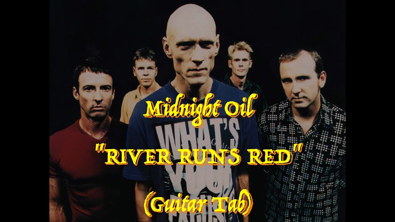 Midnight Oil - “River Runs Red” - Guitar Tab ♬ - YouTube
