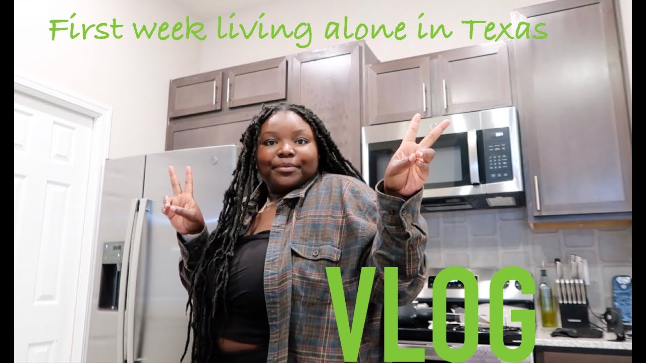 VLOG | MY FIRST WEEK LIVING ALONE IN Houston TEXAS - YouTube