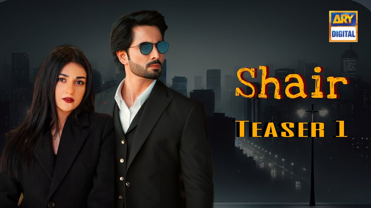 Shair teaser 1 || shair a new Pakistani drama starring danish taimoor ...