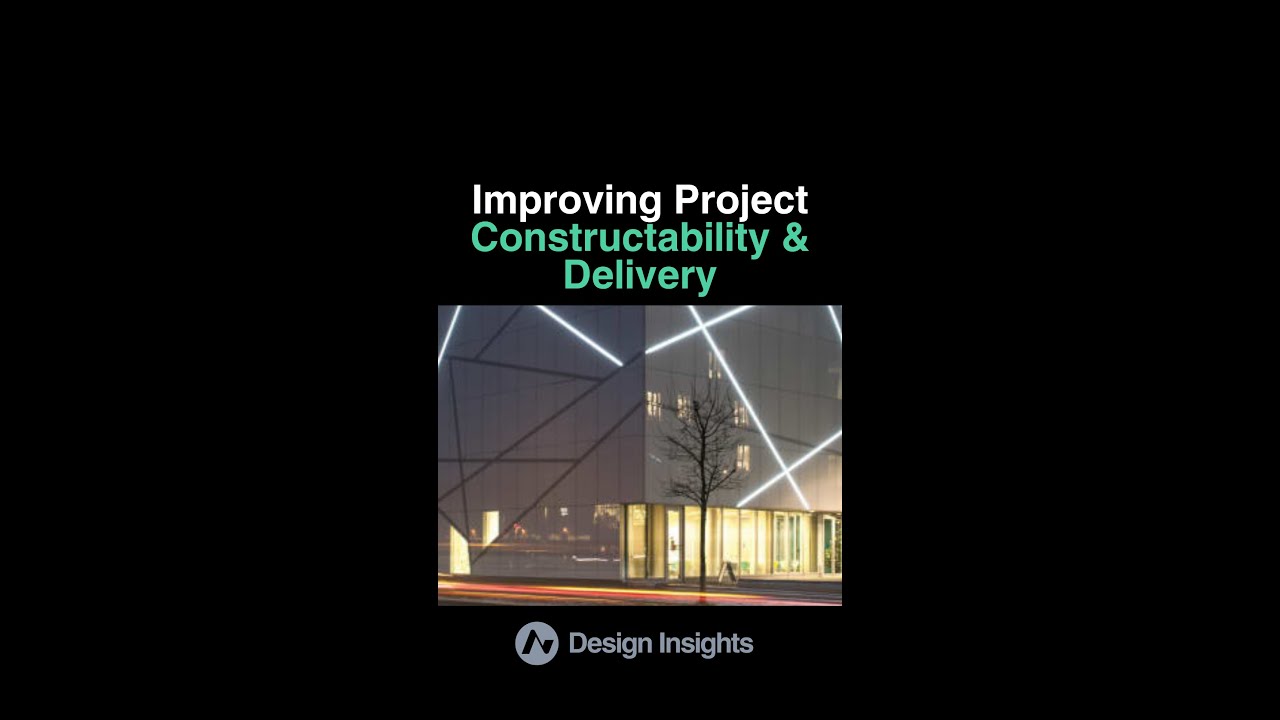 Improving Project Constructability & Delivery #construction #projectmanagement #architecture ...