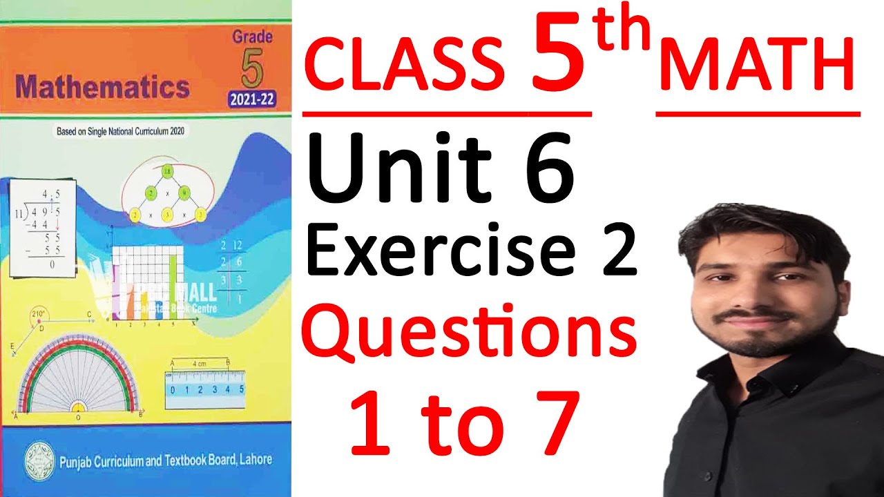 Class 5 Math, 5th Class Math’s Ch No 6 Exercise 2 Q No 1 to 7, 5th ...