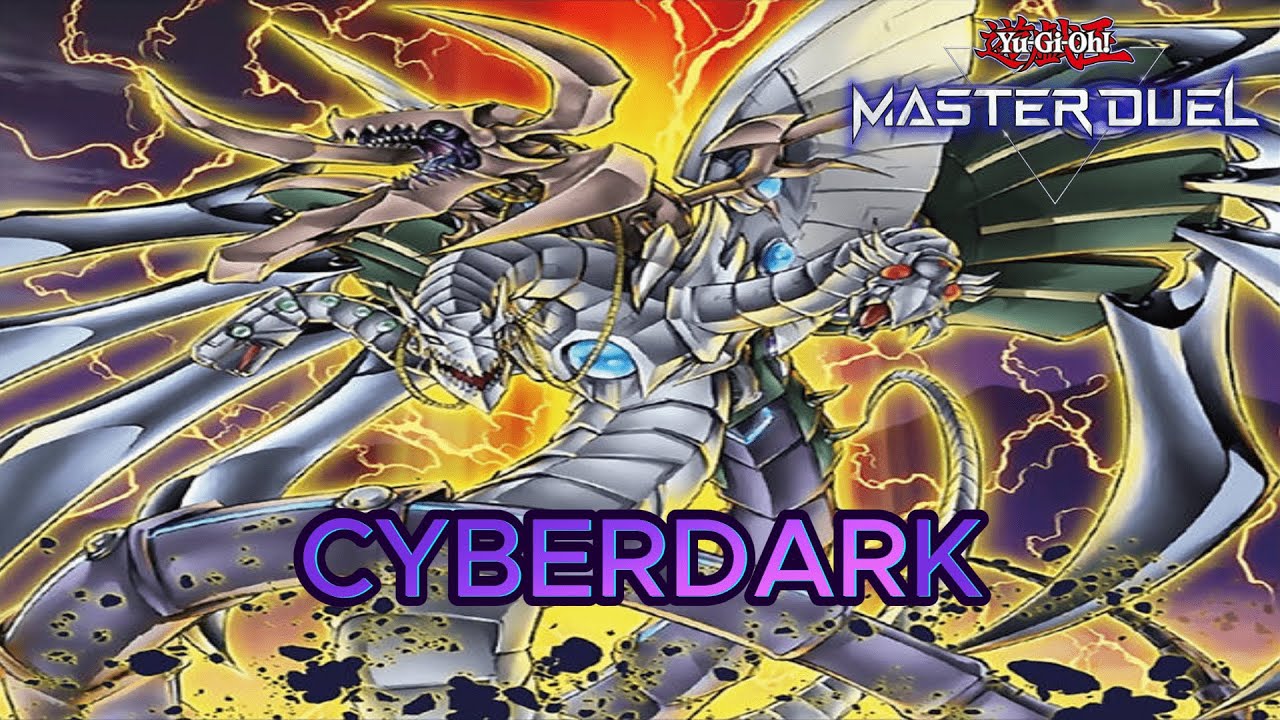 Cyberdark / Ranked Gameplay & Deck list [Yu-Gi-Oh! Master Duel] Season ...