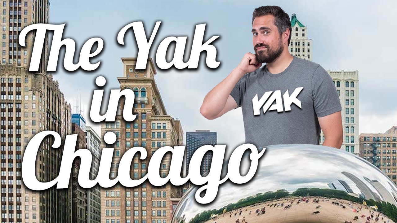 THE BEST OF THE YAK'S FIRST FEW MONTHS IN CHICAGO - YouTube