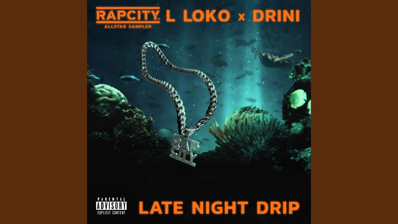 Late Night Drip - YouTube