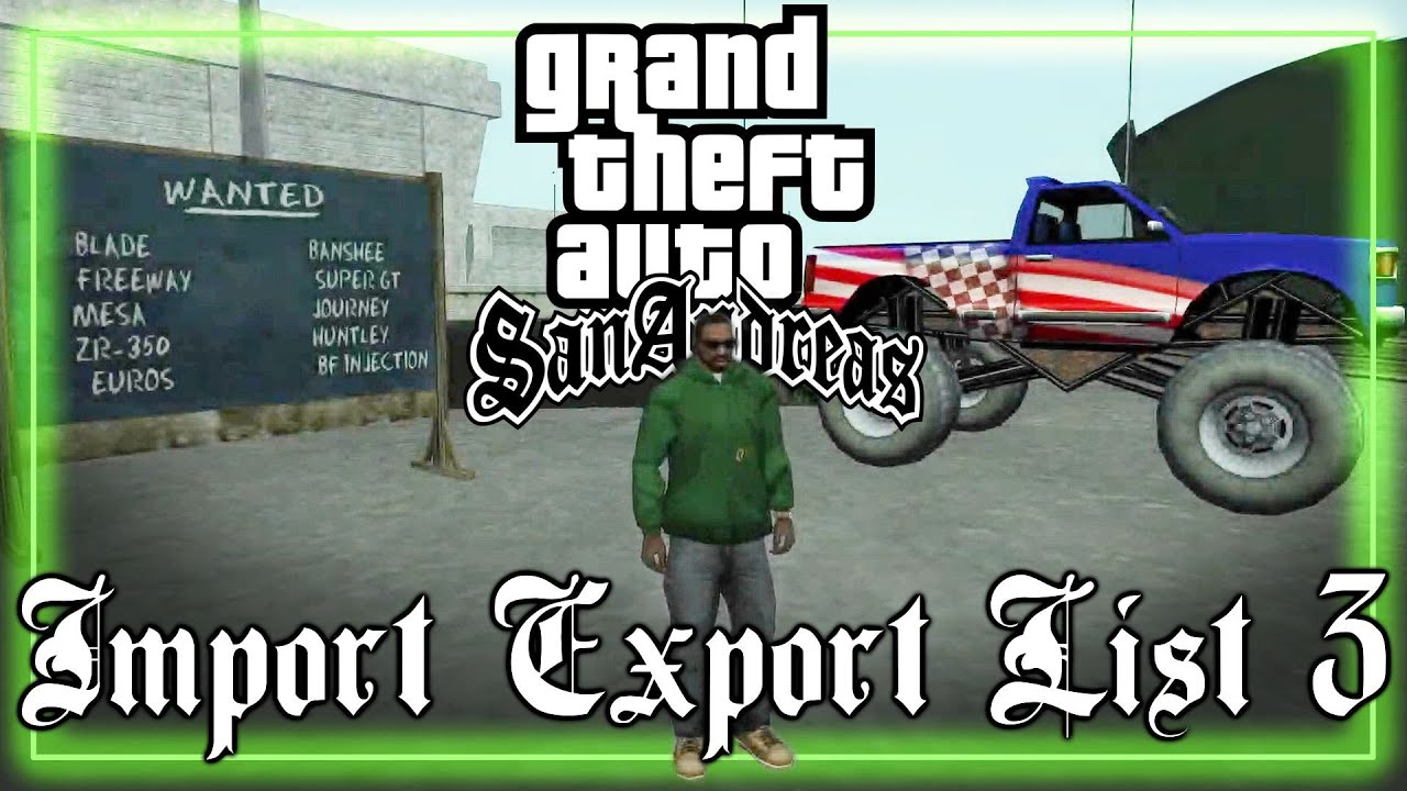 GTA San Andreas 100% Stream -14- Import Export List 3 | GTASA Full ...