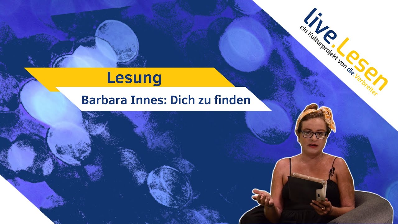 Barbara Innes mit einer Lesung aus ihrem Werk: Dich zu finden - YouTube