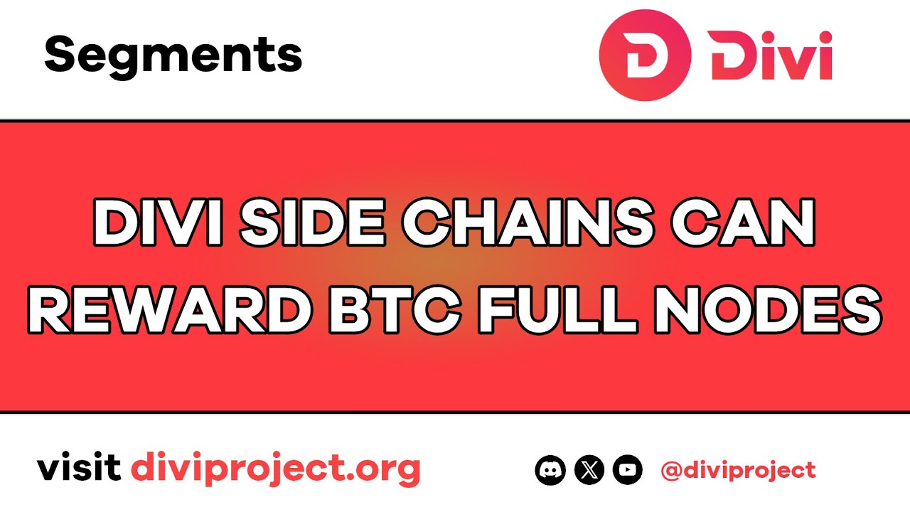 Divi Segments - Divi Side Chains Can Reward BTC Full Nodes - YouTube