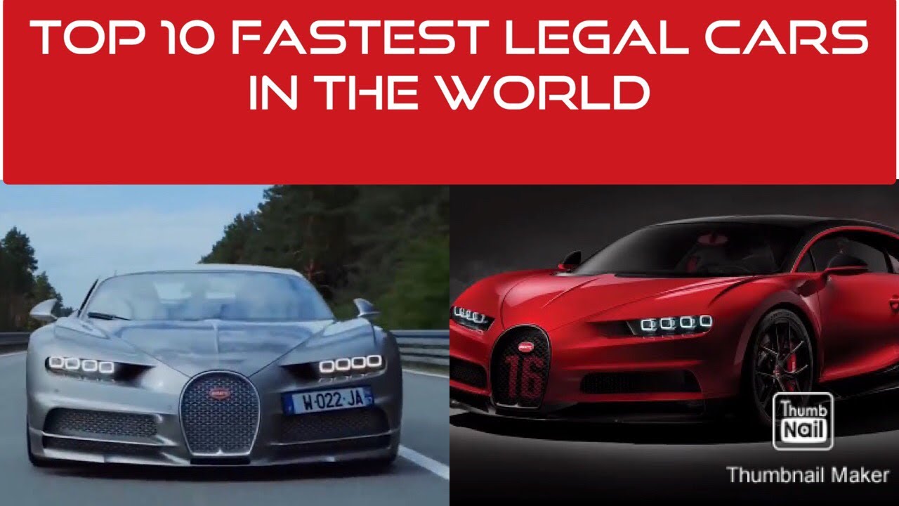 Top 10 Fastest Road Legal Cars In The World | Fastest Sport Cars In The ...