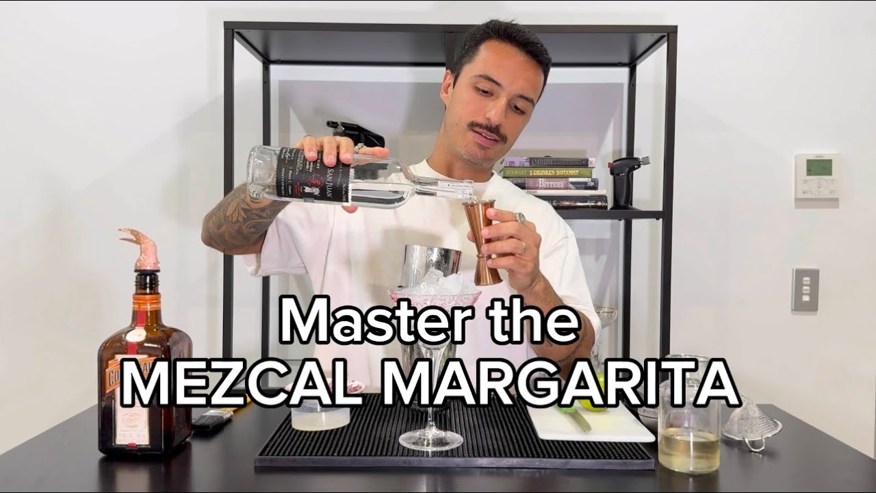 Mastering the ultimate Mezcal Margarita. The perfect recipe and ...