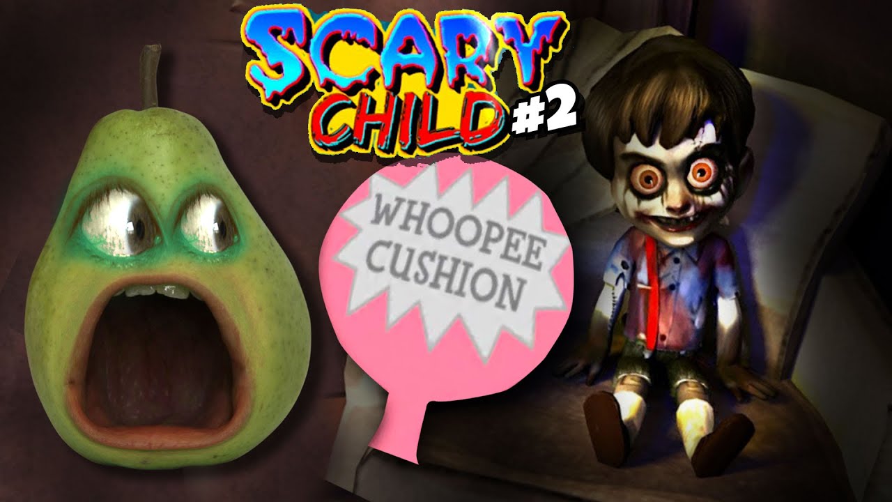 Pear FORCED to play - SCARY CHILD #2: Whoopee Cushions!!! - YouTube