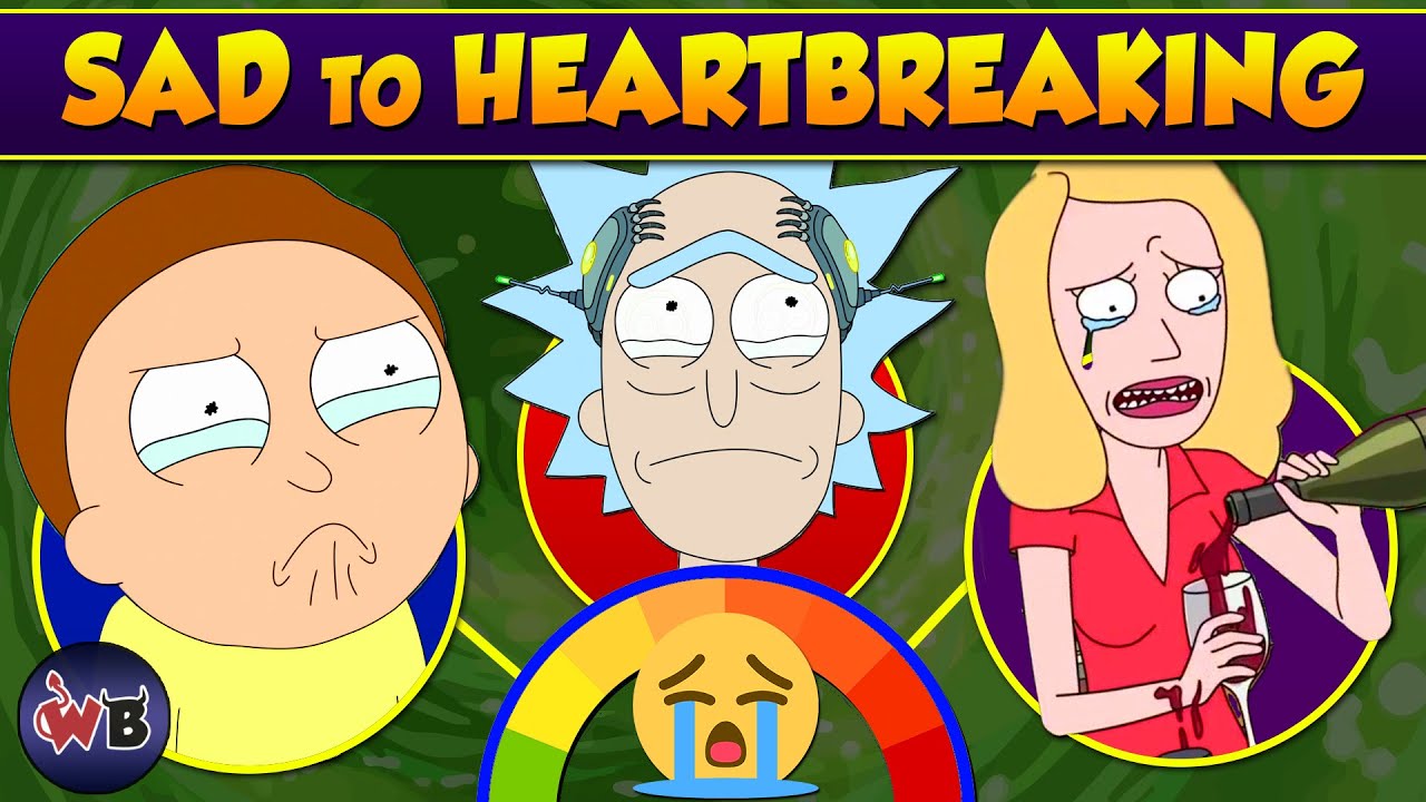 Rick and Morty Moments: Sad to Heartbreaking - YouTube