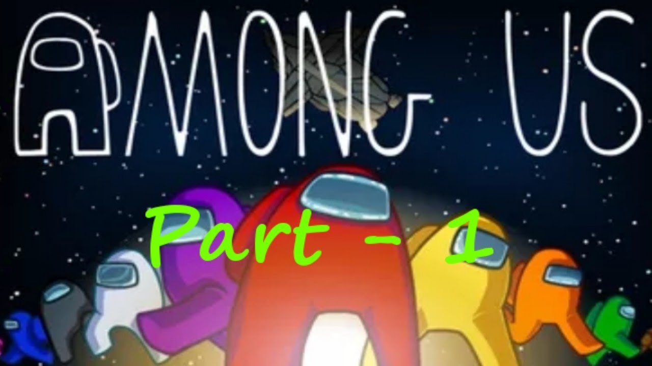 Among us Part 1 Video- 8th - YouTube
