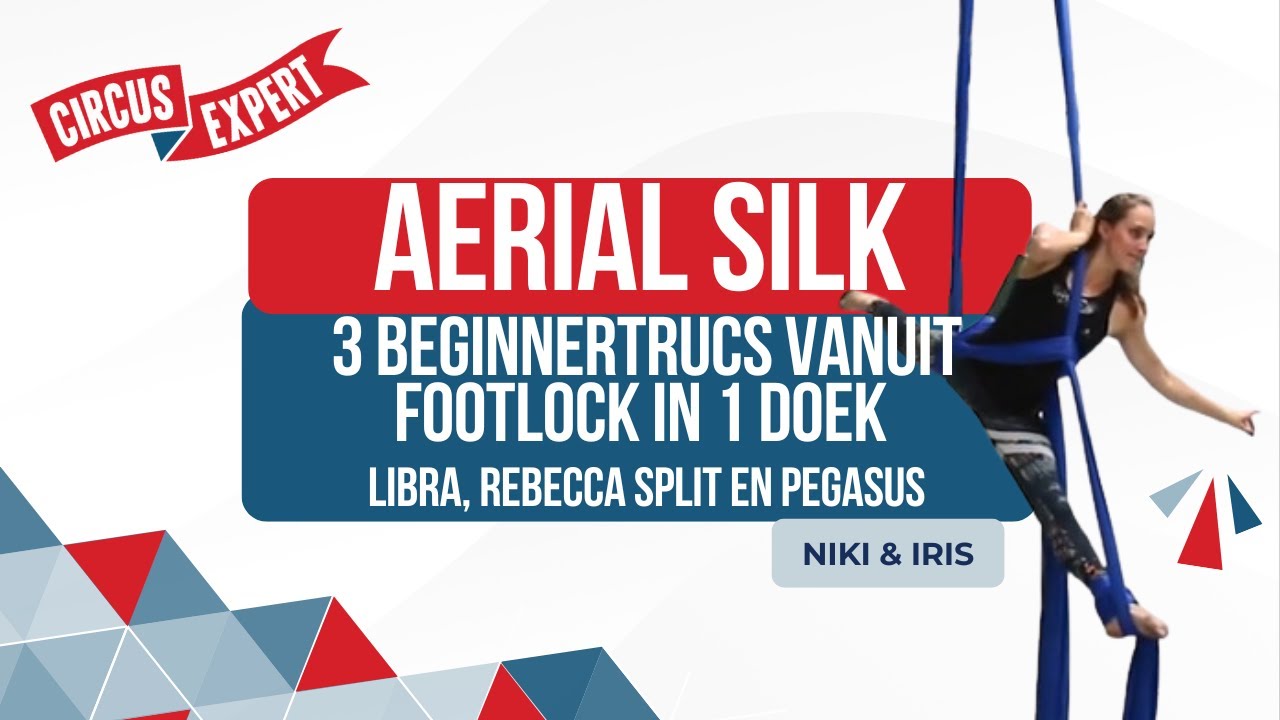 Aerial Silk Tutorial: 3 Beginnertrucs vanuit footlock in 1 doek | Libra ...