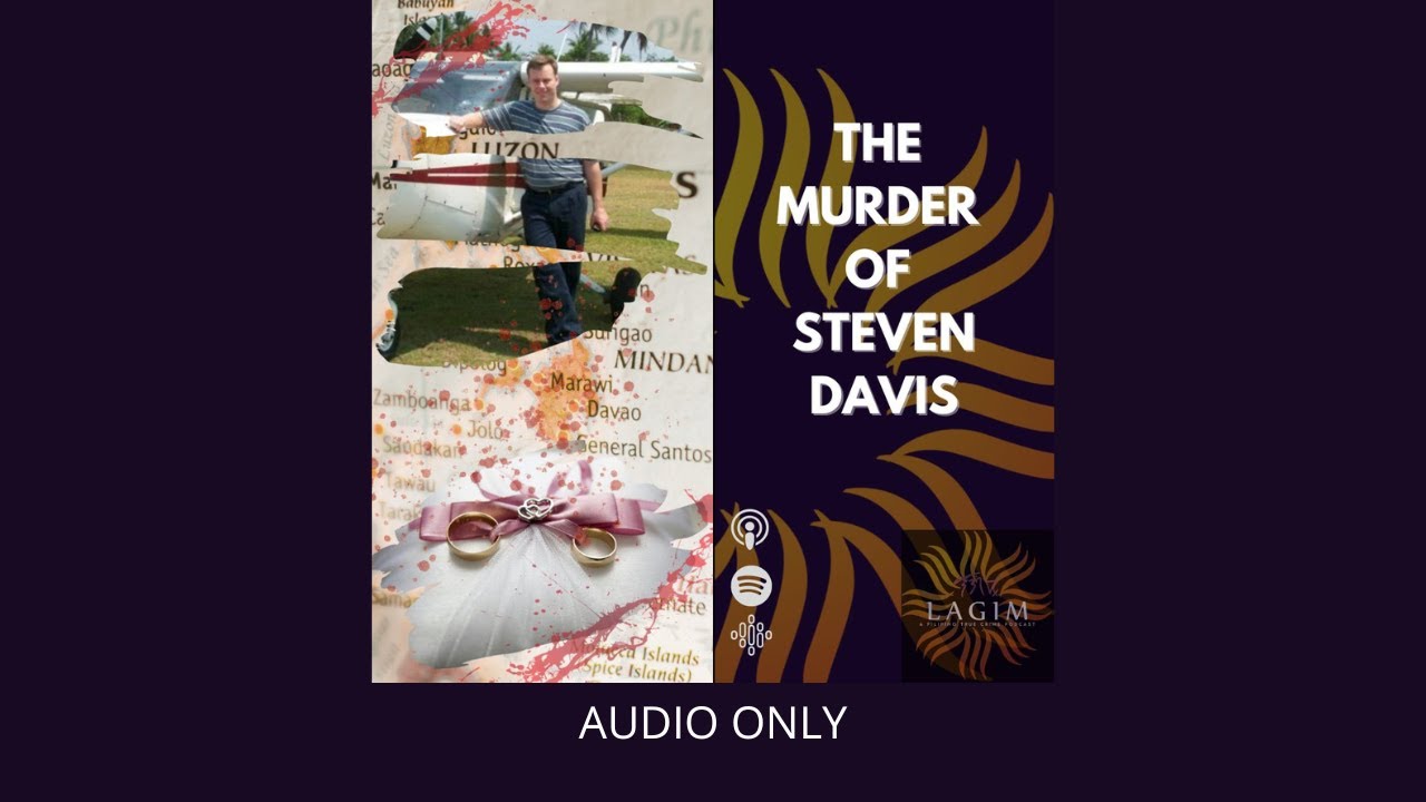 The Murder of Steven Davis #philippines #murderstories #truecrime # ...
