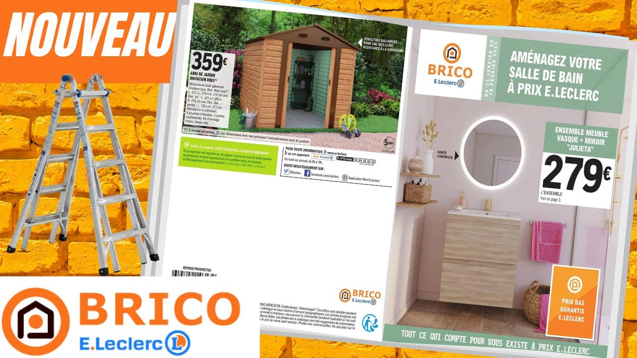 catalogue LECLERC BRICO du 31 janvier au 18 février 2023 😍 Arrivage ...