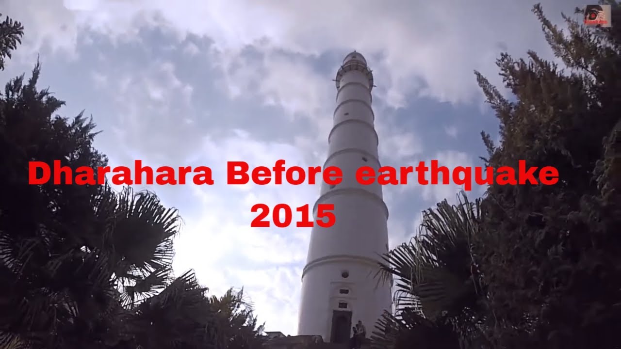 Dharahara Before earthquake, 2015 - YouTube