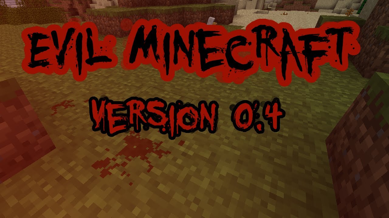 Evil Minecraft 0.4 Update (HD) - YouTube