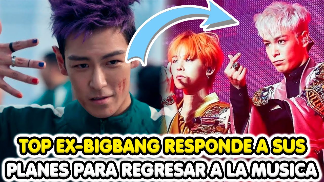 TOP EX-BIGBANG RESPONDE A SUS PLANES PARA REGRESAR A LA MUSICA - TOP ...