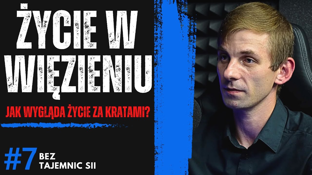 "SIEDZIAŁEM W WIĘZIENIU 7 LAT, TO JEST STRASZNE MIEJSCE" BYŁY WIĘZIEŃ O ...