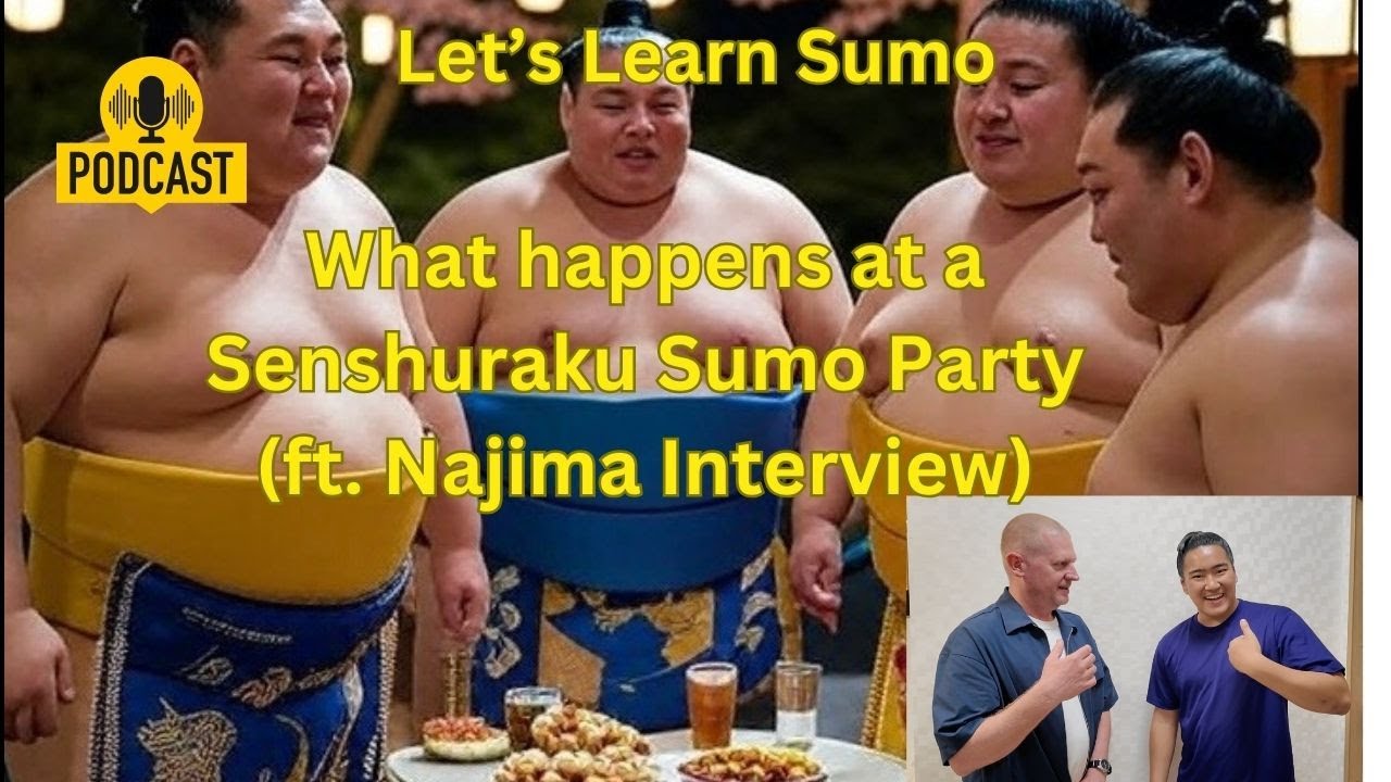 (VIDEO) What happens at a Sumo final day Senshuraku Party (ft. Najima ...