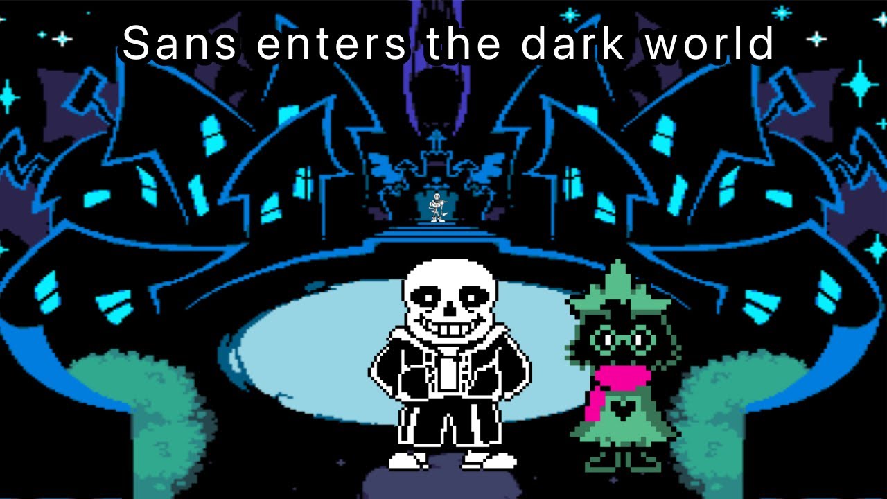 Sans enters the dark world - YouTube
