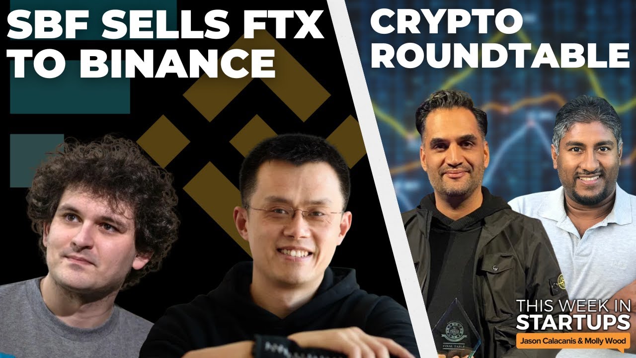 EMERGENCY POD: FTX sells to Binance with Vinny Lingham and Sunny Madra | E1607 - YouTube