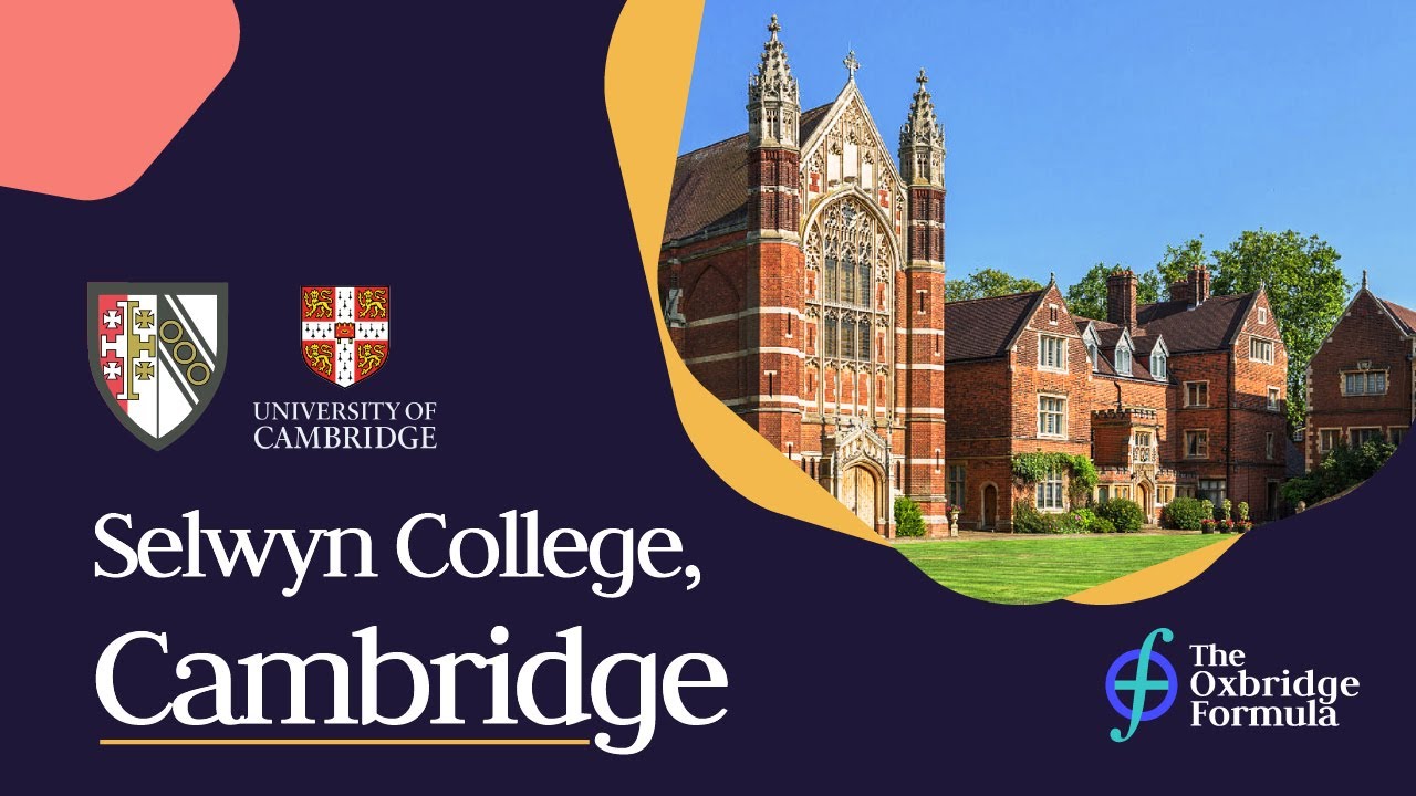 SELWYN COLLEGE, Cambridge University | Bonus info: Mary interviews Leah ...