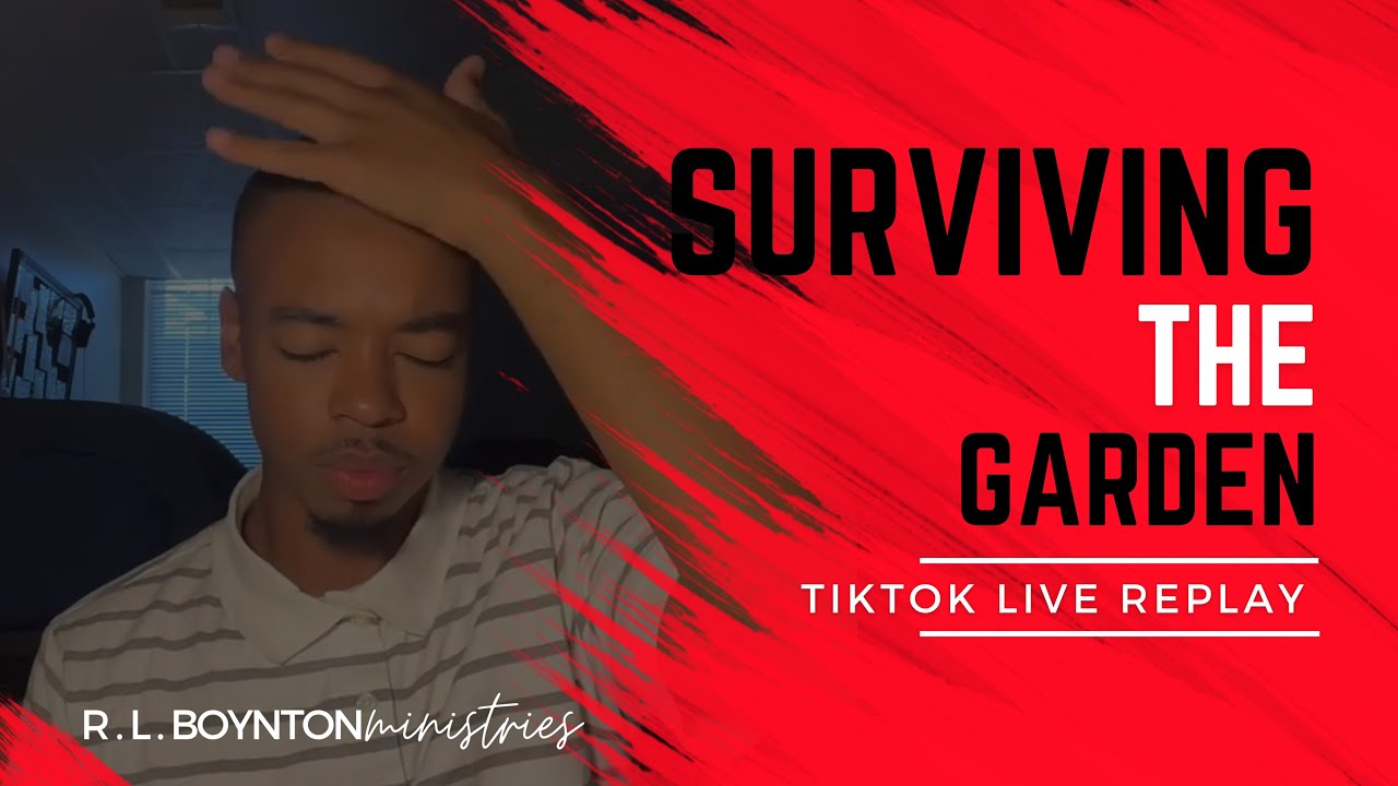 Surviving the Garden - Robin Boynton III // @therobinboynton // TikTok ...