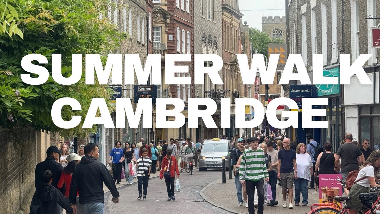 Summer Walk in through the Cambridge City Centre (August 2024) - YouTube