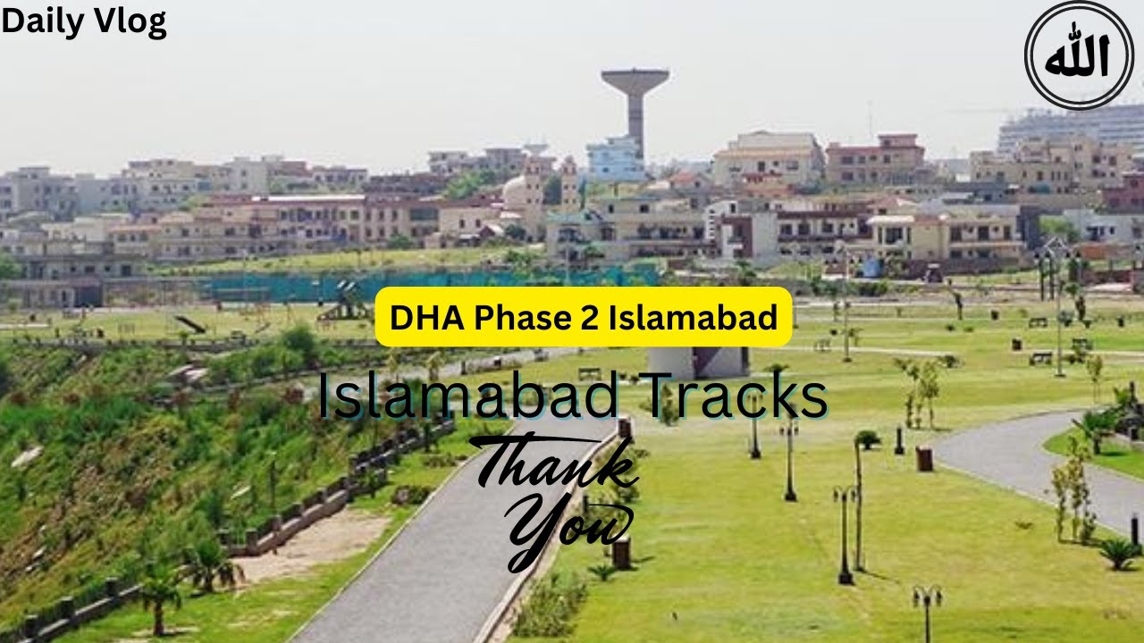 DHA Phase 2 Islamabad - DashCam Islamabad Tracks - YouTube