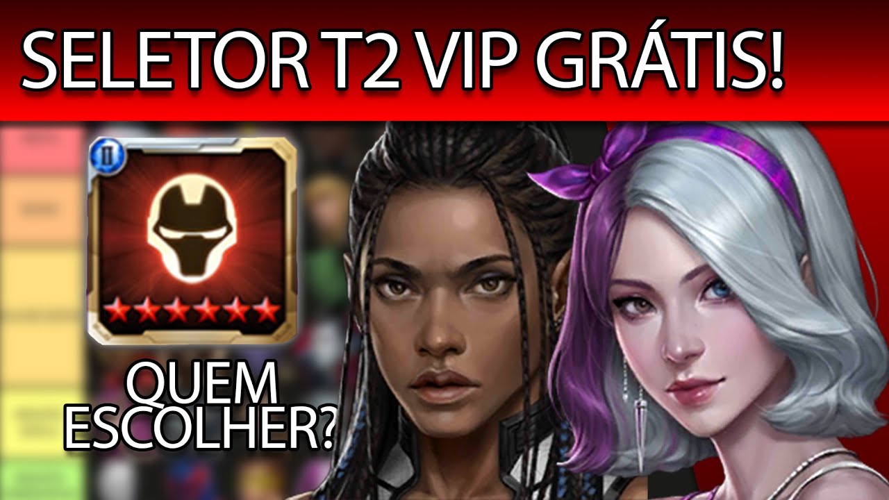 SELETOR T2 VIP! COMO CONSEGUIR E TIER LIST - MARVEL FUTURE FIGHT - YouTube